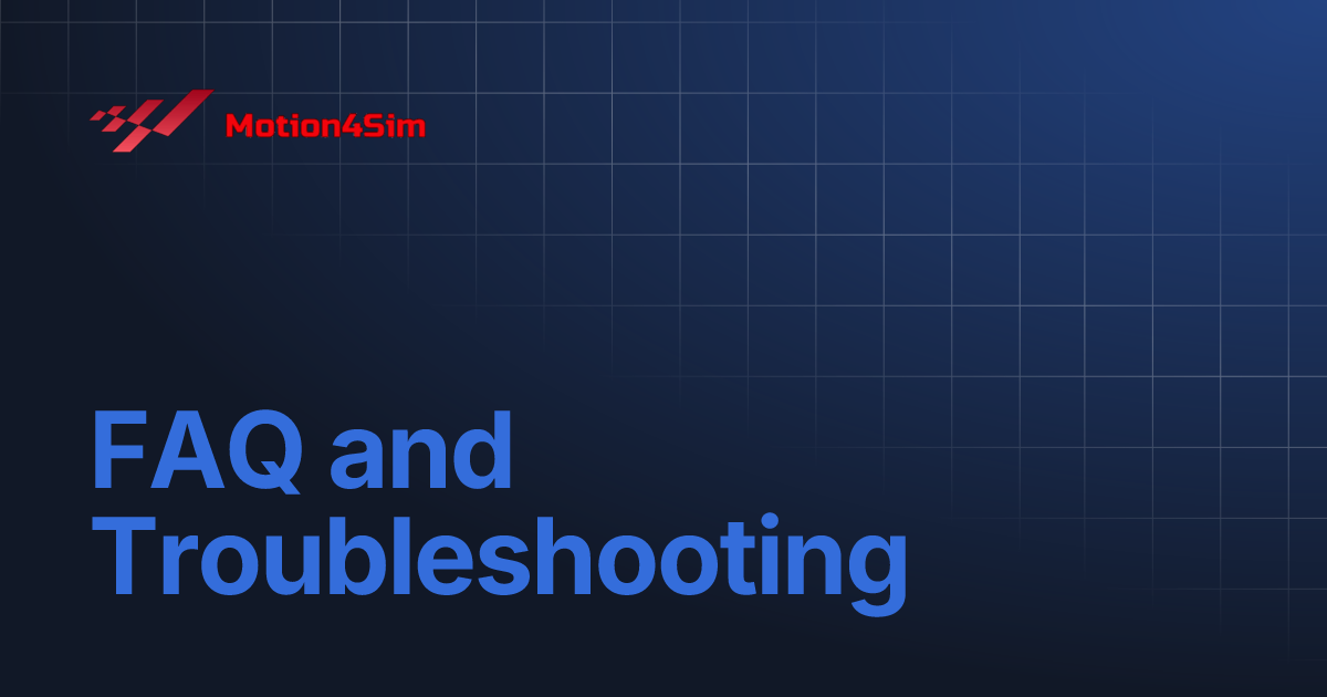 FAQ and Troubleshooting | Motion4Sim Controller