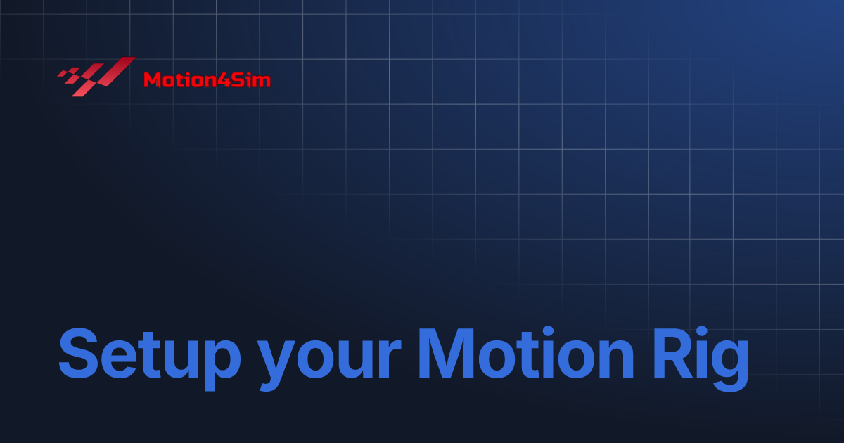 Setup your Motion Rig | Motion4Sim Controller