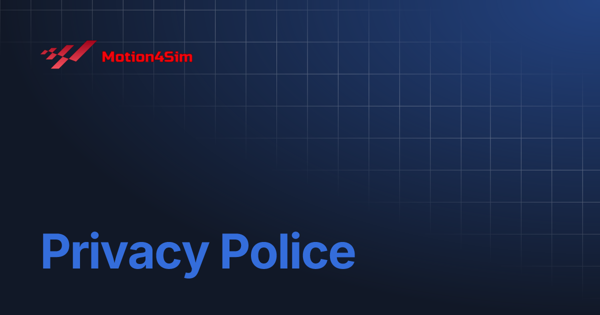 Privacy Police | Motion4Sim Controller